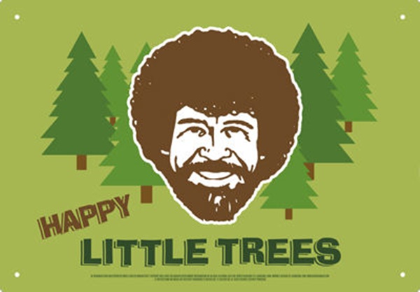 Bob Ross The Joy of Painting Happy Little Trees Art Image Tin Sign ...